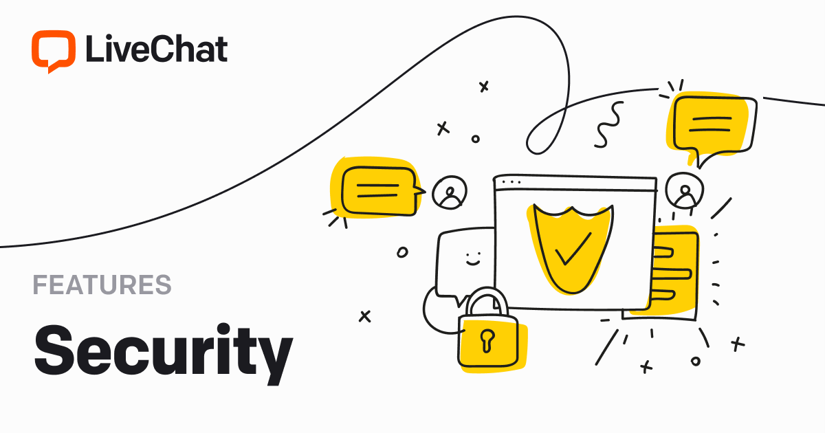 Security | LiveChat® Features | LiveChat.com